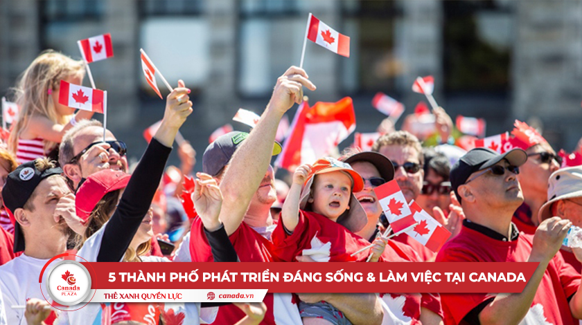 5 thành phố phát triển đáng sống và làm việc tại Canada - Canada Plaza