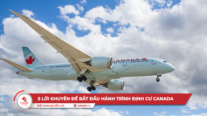 5 lời khuyên để bắt đầu hành trình định cư Canada - Canada Plaza